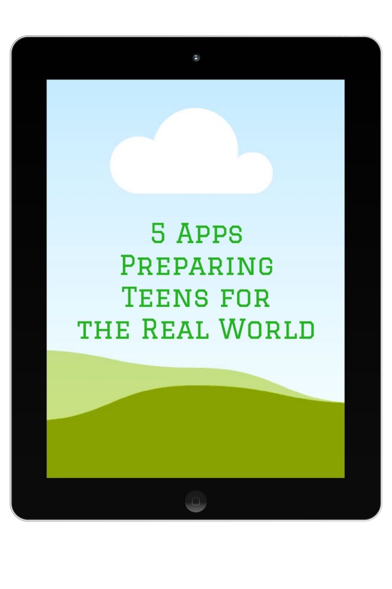 Apps Preparing Teens for the Real World - The Homeschool Village